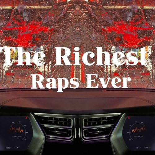 Stream Too Big | Listen to The Richest Raps Ever playlist online for ...