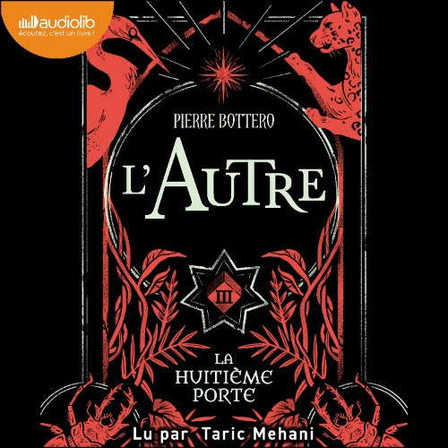 Stream « L'Autre, tome 3 - La Huitième porte » de Pierre Bottero lu par ...