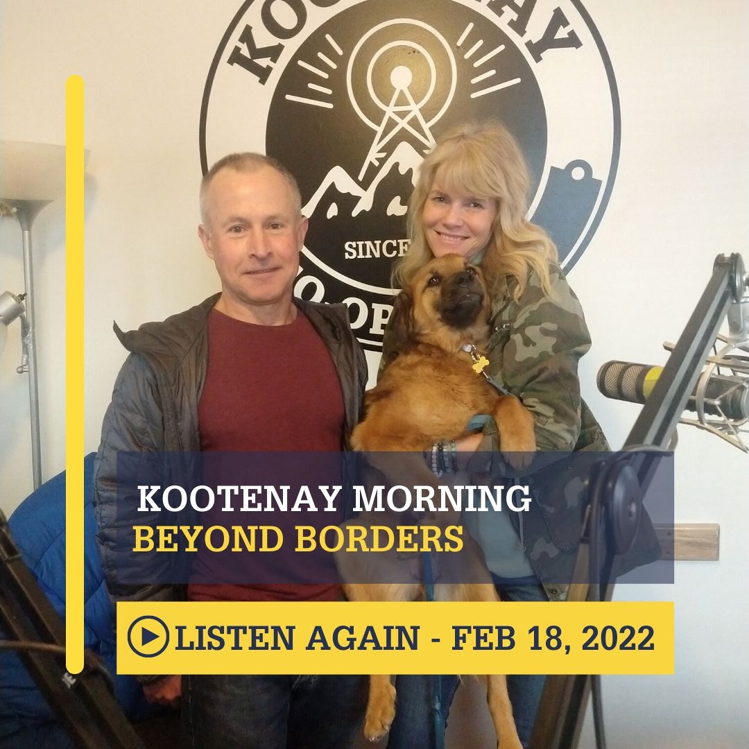 Stream Kootenay Morning with Hope Beyond Borders - February 18, 2022 by ...