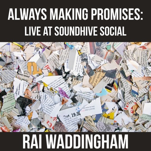 Stream Always Making Promises by RaiWaddingham | Listen online for free ...