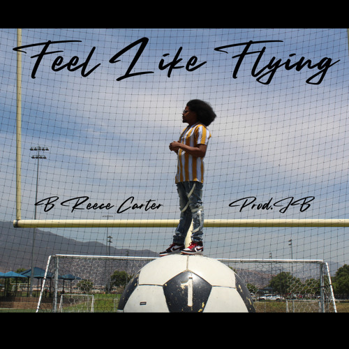Stream FEEL LIKE FLYING by B REECE CARTER | Listen online for free on ...