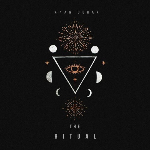 Stream Kaan Durak - The Ritual by Kaan Durak | Listen online for free on SoundCloud