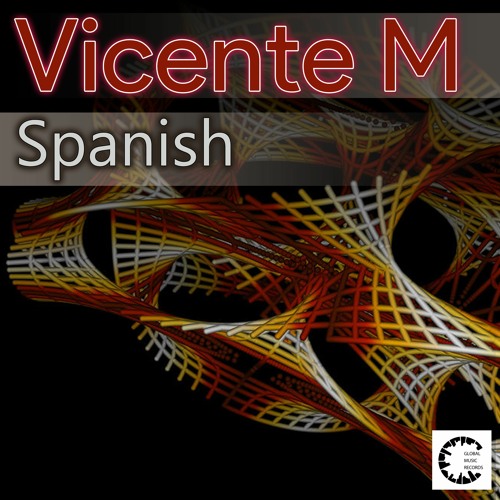 Stream GM422_Vicente M_Spanish BP Exclusive_OUT on 26/11/22 by GMR ...