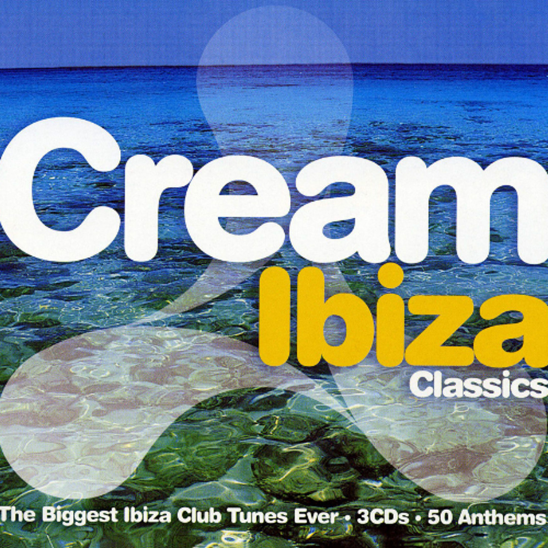 Stream Cream Ibiza Classics - CD1 - (2005) by Classic Trance | Listen ...