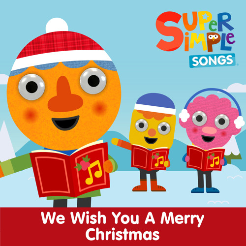 Stream We Wish You a Merry Christmas (Sing-Along) by Super Simple Songs ...
