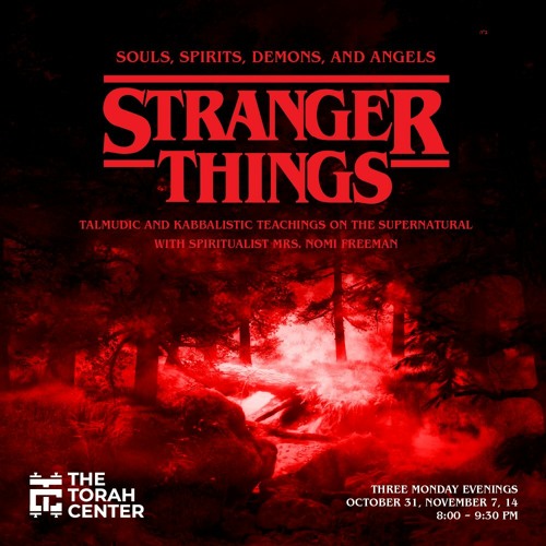 Stream Stranger Things - Part 1 - Angels by The Torah Center ATL ...