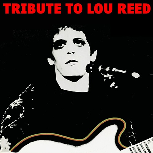 Stream MUSICLETTER.IT | Listen to Tribute to Lou Reed ★ Edited by ...