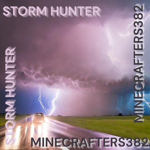 Stream Minecrafters382 | Listen to STORM HUNTER - EP playlist online ...