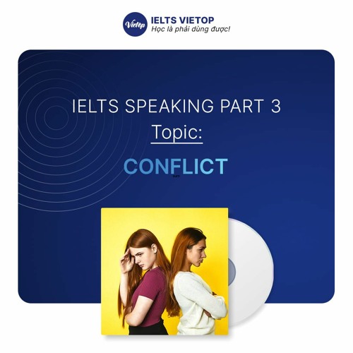 Stream Part 3 by IELTS VIETOP | Listen online for free on SoundCloud