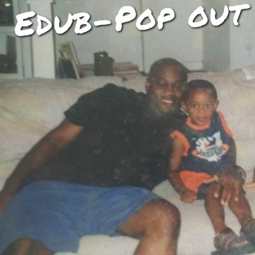Stream Edub - pop out by 4Qdub | Listen online for free on SoundCloud