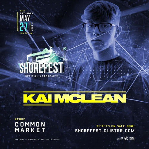 Stream KAI MCLEAN LIVE @ Shorefest Afterparty - May 2023 by Kai McLean ...