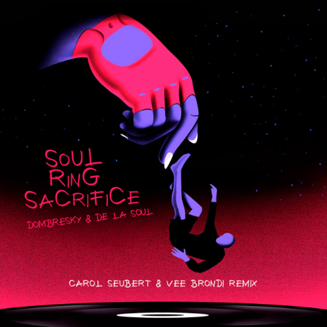 Stream Dombresky & De La Soul - Soul Ring Sacrifice (Carol Seubert ...