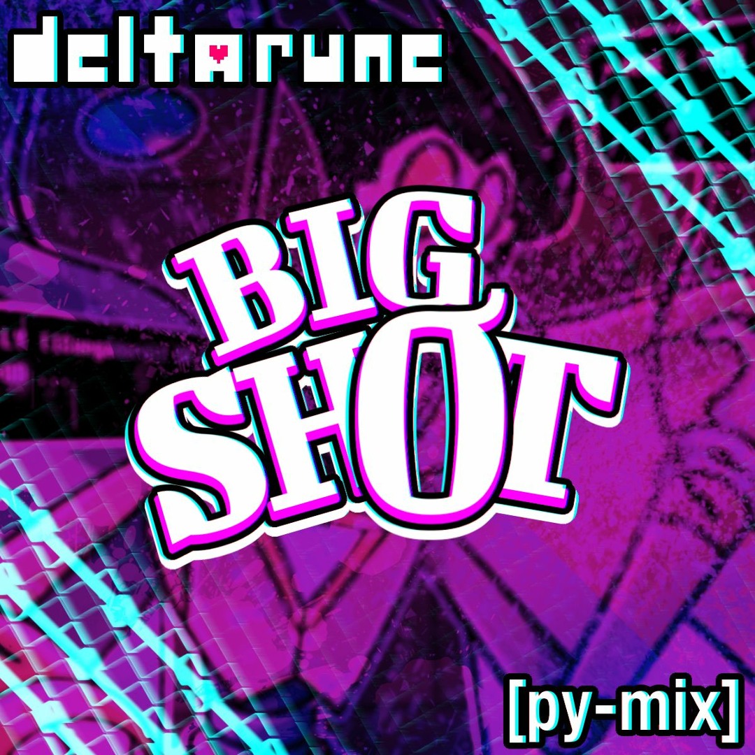 Listen to Deltarune - BIG SHOT [raz-mix] by raspmary in Funkinator 2000 playlist online for free ...