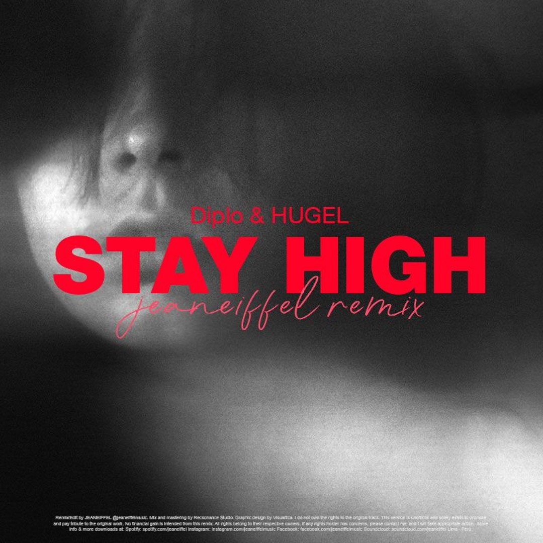 Stream Diplo & HUGEL - Stay High (jeaneiffel remix) [FREE DOWNLOAD] by ...