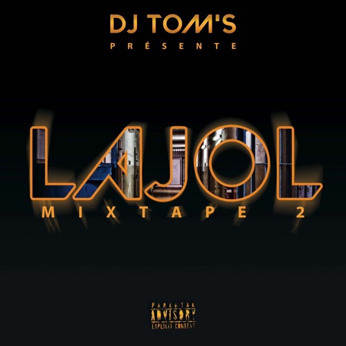 Stream LAJOL MIXTAPE 2 (2022) #Trap by DJ Tom's (Paris) | Listen online ...