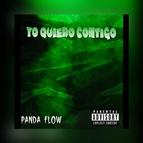 Stream YO QUIERO CONTIGO by Panda Flow | Listen online for free on ...