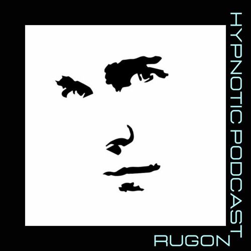Stream Hypnotic Podcast - Rugon by OMIDOX | Listen online for free on ...
