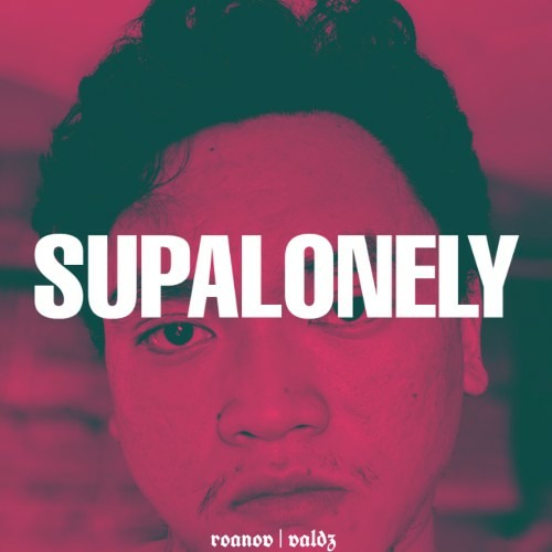 Stream BENEE - Supalonely ft. Gus Dapperton | roanovvaldz Cover by ...