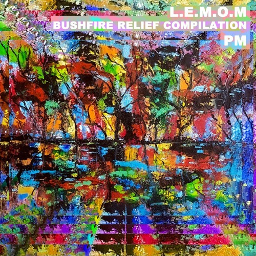 Stream Lemom Bushfire Aid by Outrageous!!! | Listen online for free on ...