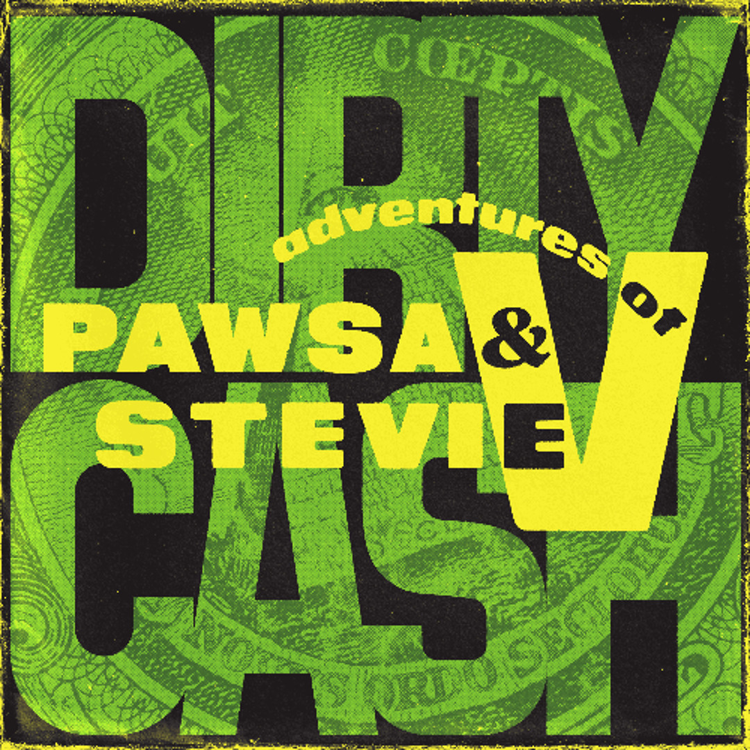 Stream DIRTY CASH (MONEY TALKS) by PAWSA | Listen online for free on ...