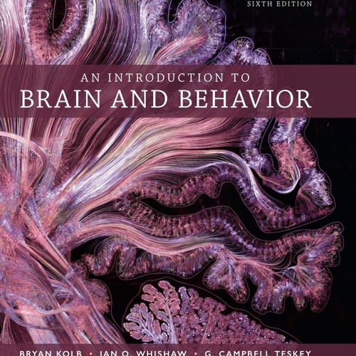 Stream READ An Introduction to Brain and Behavior from Haniffatarjhub | Listen online for free ...