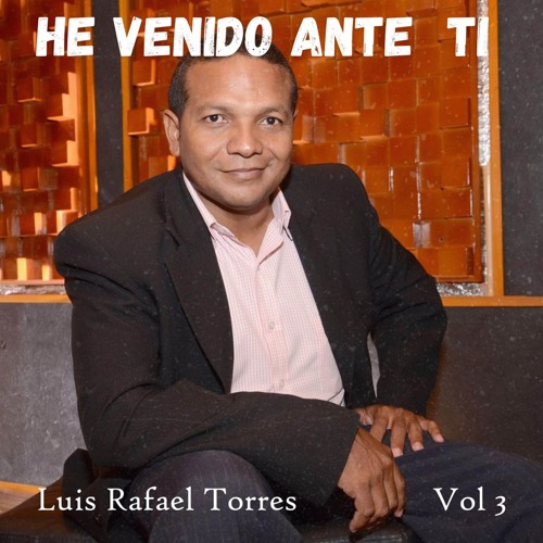Stream Cuando la iglesia canta by Luis Rafael Torres | Listen online for free on SoundCloud