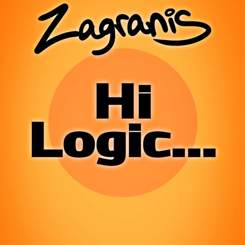 Stream Hi Logic... (Prod. Lobotomize & ChinChinox) by Zagranis | Listen ...