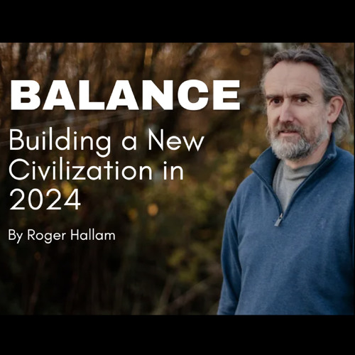 Stream BONUS - Balance: Building A New Civilization in 2024 by Roger ...