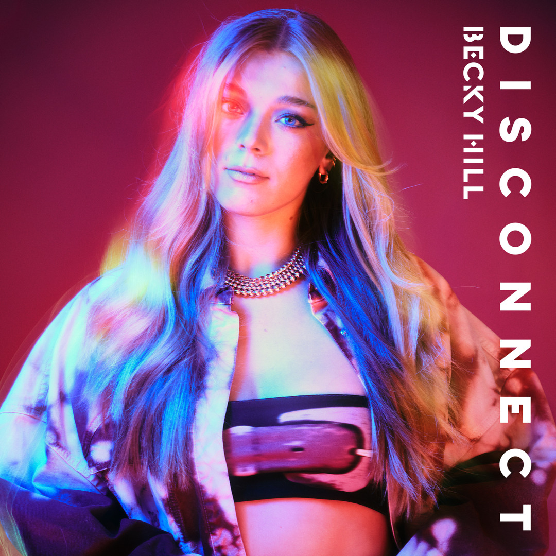 Stream Disconnect by Becky Hill Official | Listen online for free on ...