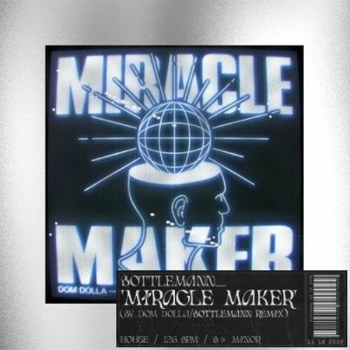 Stream Dom Dolla - Miracle Maker (BOTTLEMANN REMIX) by BOTTLEMANN ...