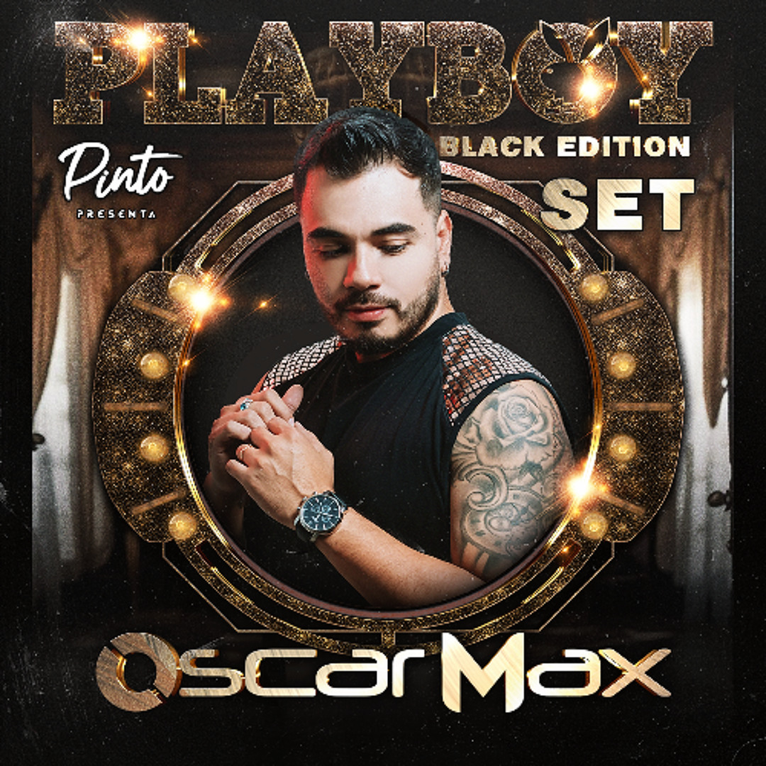 Stream OSCAR MAX / PROMO SESSIONS / PLAYBOY by PINTO ENTERTAINMENT ...