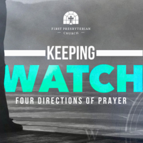 Stream May 18, 2025 | Keeping Watch Sermon Series | "Looking Backward ...