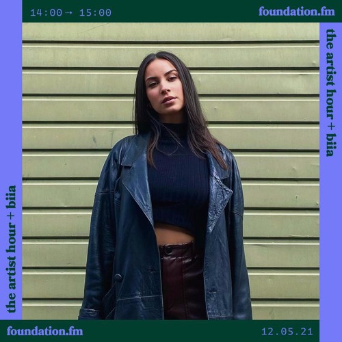 Stream Foundation.fm - the artist hour + BIIA by BIIA | Listen online ...
