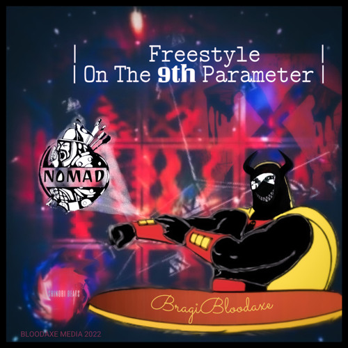 Stream Freestyle on the 9th Parameter by Bragi Bloodaxe | Listen online ...