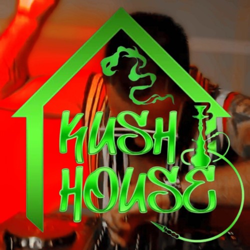 Stream Kush House by DJ Ulisses Philippelli | Listen online for free on SoundCloud