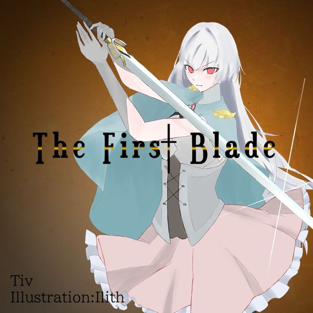 Stream The First Blade by Tiv | Listen online for free on SoundCloud