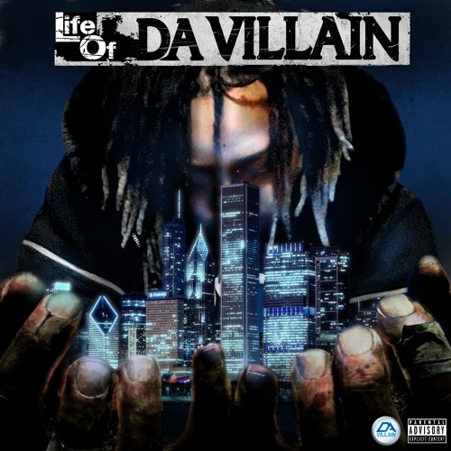 Stream Da Villain | Listen to LiFE OF DA VILLAIN playlist online for ...
