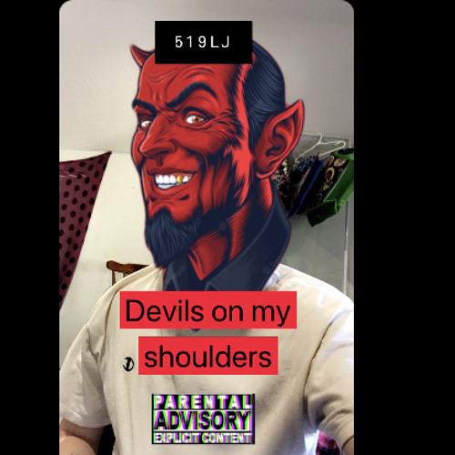 Stream Devils on my shoulders 519LJ by 519LJ | Listen online for free ...