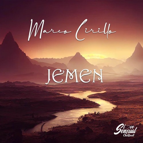 Stream Marco Cirillo - Jemen (Original Version) by Marco Cirillo ...
