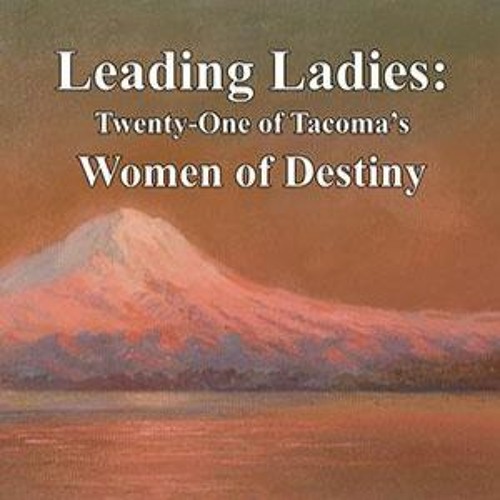 Stream 11 Virna Haffer from Tacoma Historical Society | Listen online ...