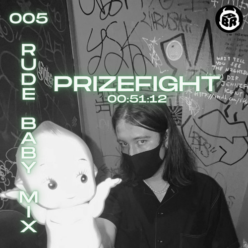 Stream ☆ 005_rude.baby.mix_Prizefight ☆ by Rude Baby Records | Listen ...