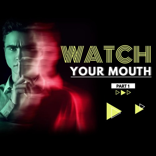Stream Watch Your Mouth Part 1 by Pragma Church | Listen online for ...