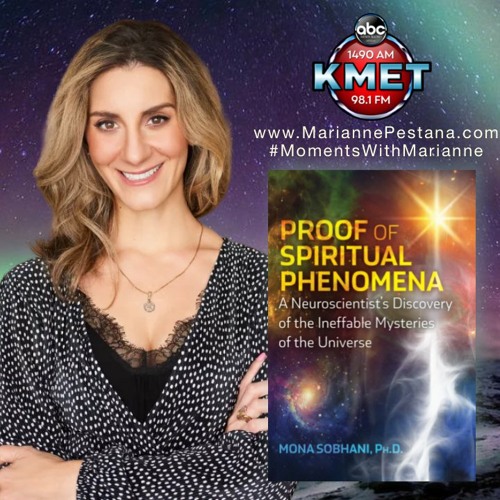 Stream Proof of Spiritual Phenomena with Mona Sobhani by Moments with ...
