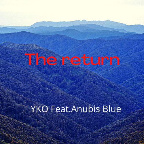 Stream The return Feat.Anubis Blue|Prod.Anabolic Beatz by ...