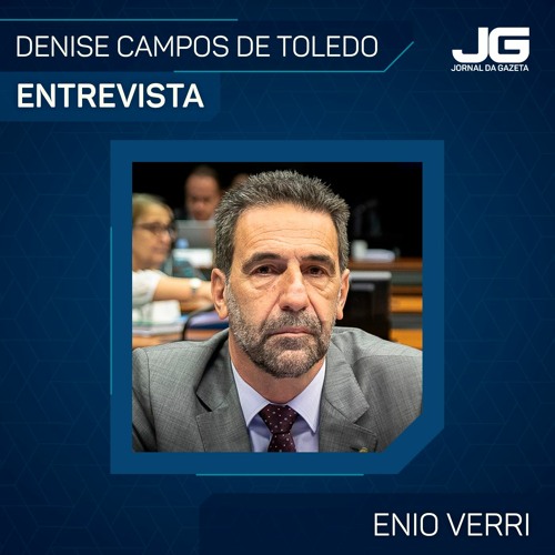 Stream Enio Verri, Dep. Fed, integrante da transição na área de ...