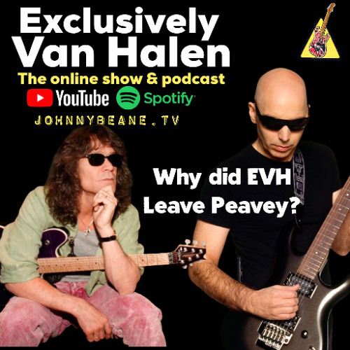 Stream episode Exclusively Van Halen: Why Eddie #VanHalen Left #Peavey ...