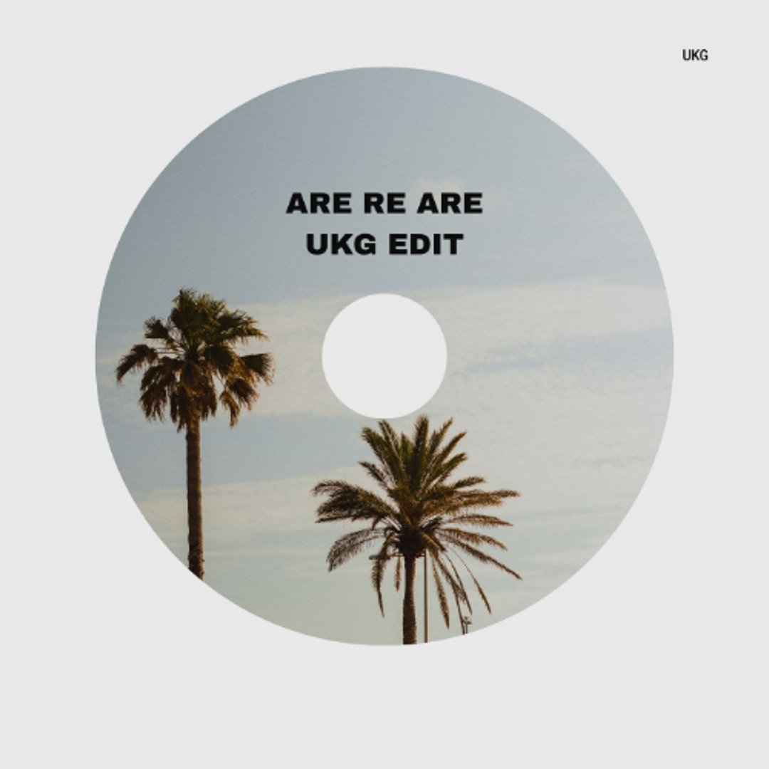 Stream ARE RE ARE UKG EDIT by DJ KELLY | Listen online for free on ...