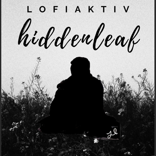 Stream “Hidden Leaf” by LofiAktiv | Listen online for free on SoundCloud