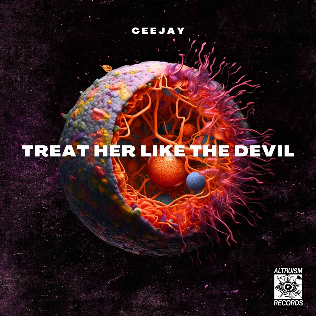 Stream CEEJAY - Treat Her like the Devil by Altruism Records | Listen ...