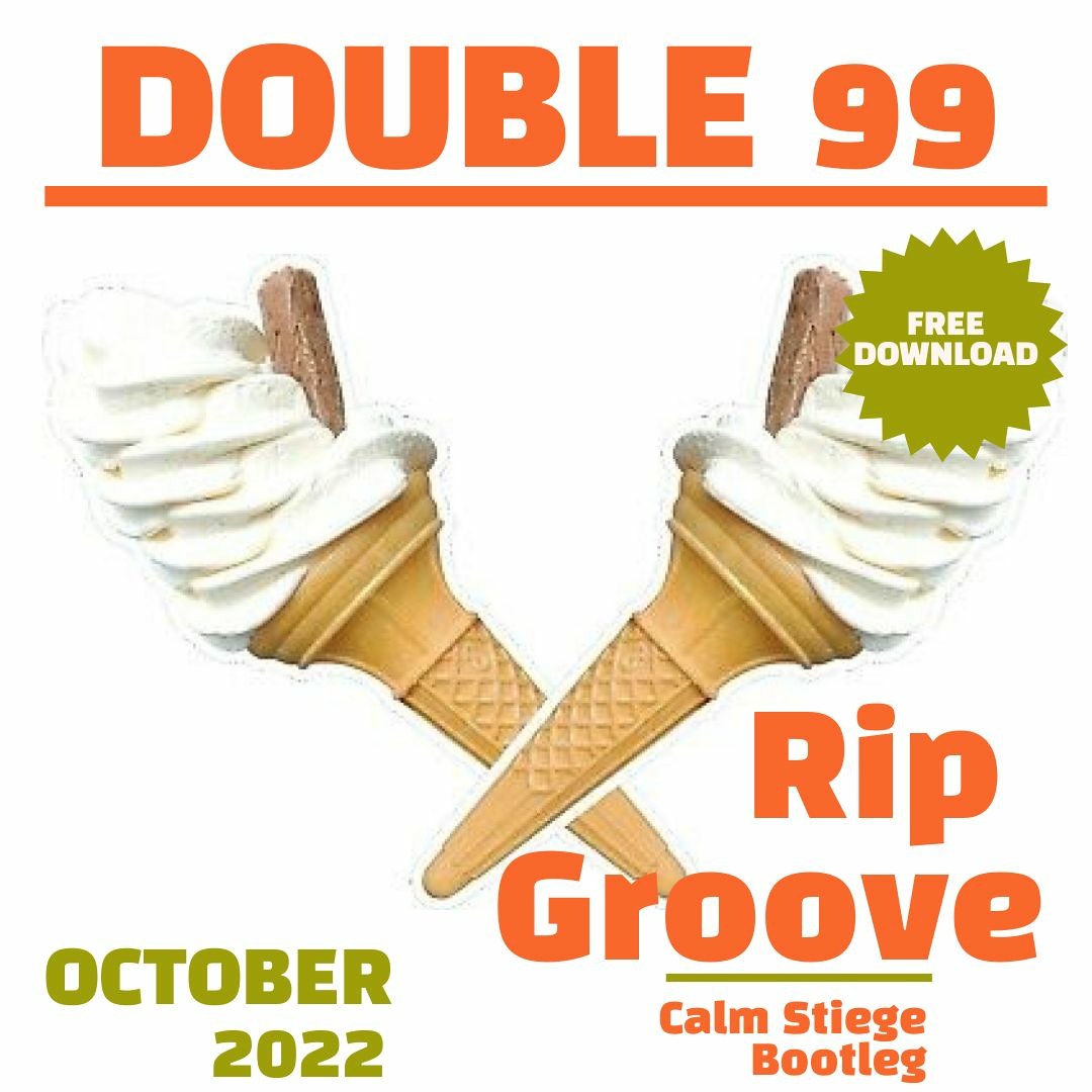 Stream *FREE DL* Double 99 - Rip Groove (Calm Stiege Bootleg) by Calm ...